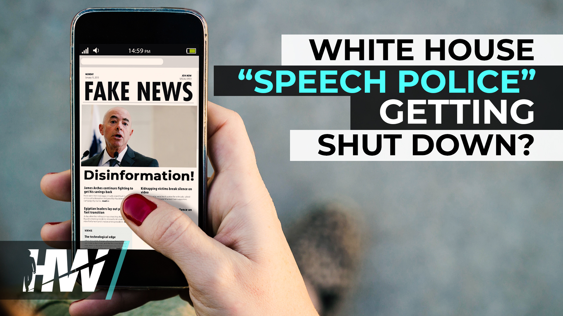 WHITE HOUSE “SPEECH POLICE” GETTING SHUT DOWN? - The HighWire