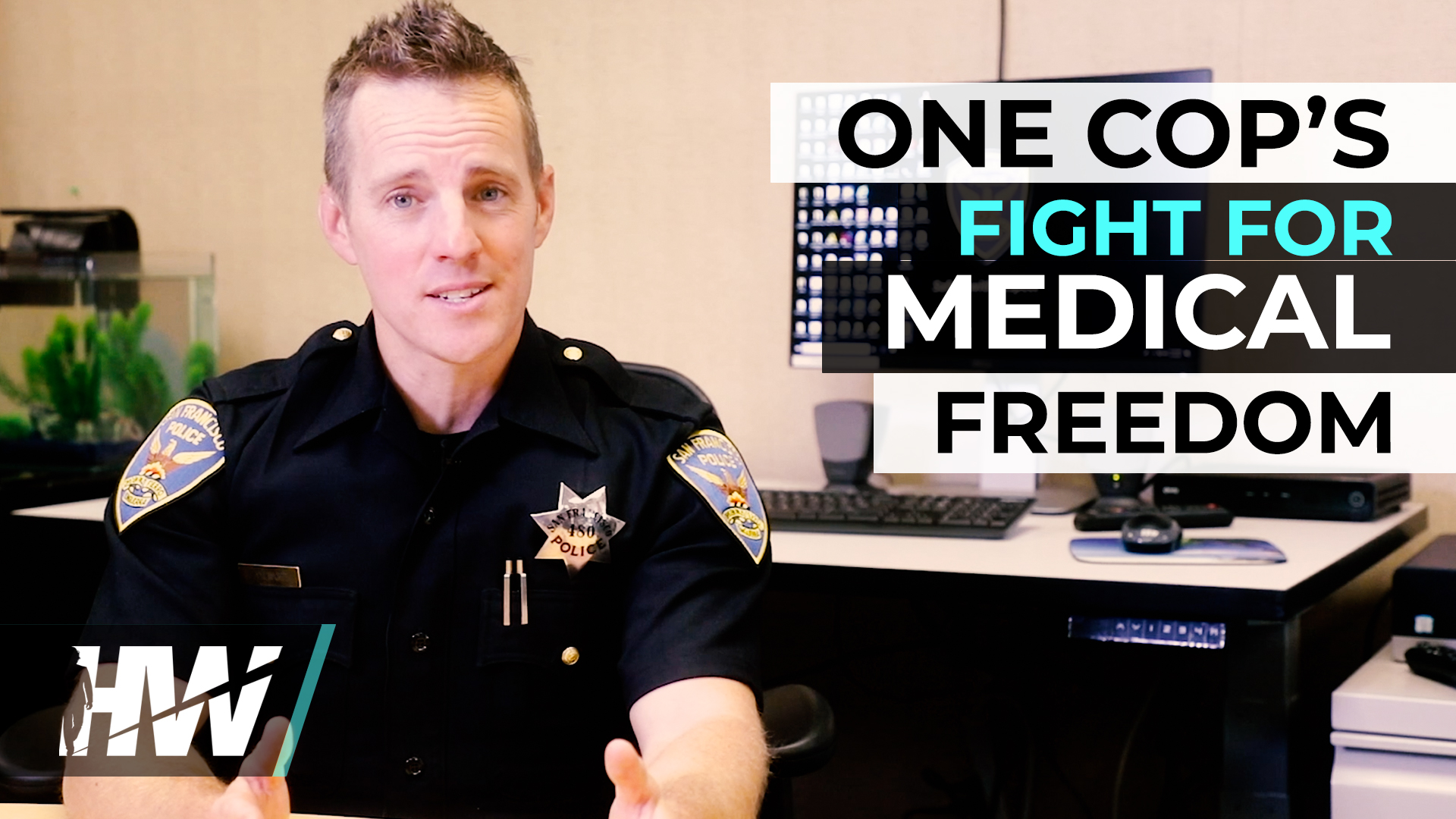 ONE COP’S FIGHT FOR MEDICAL FREEDOM - The HighWire