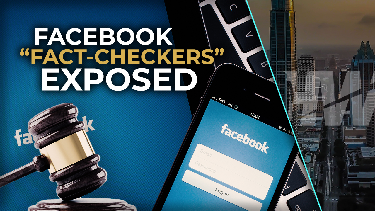 FACEBOOK “FACT-CHECKERS” EXPOSED - The HighWire