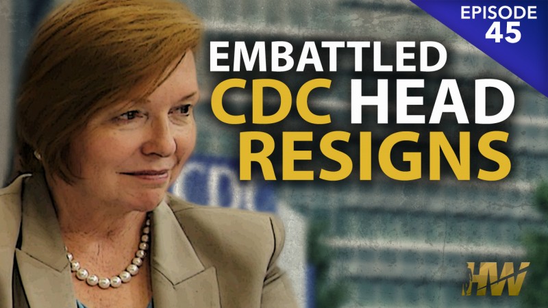 EMBATTLED CDC HEAD RESIGNS - The HighWire