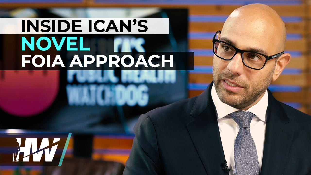 INSIDE ICAN’S NOVEL FOIA APPROACH - The HighWire