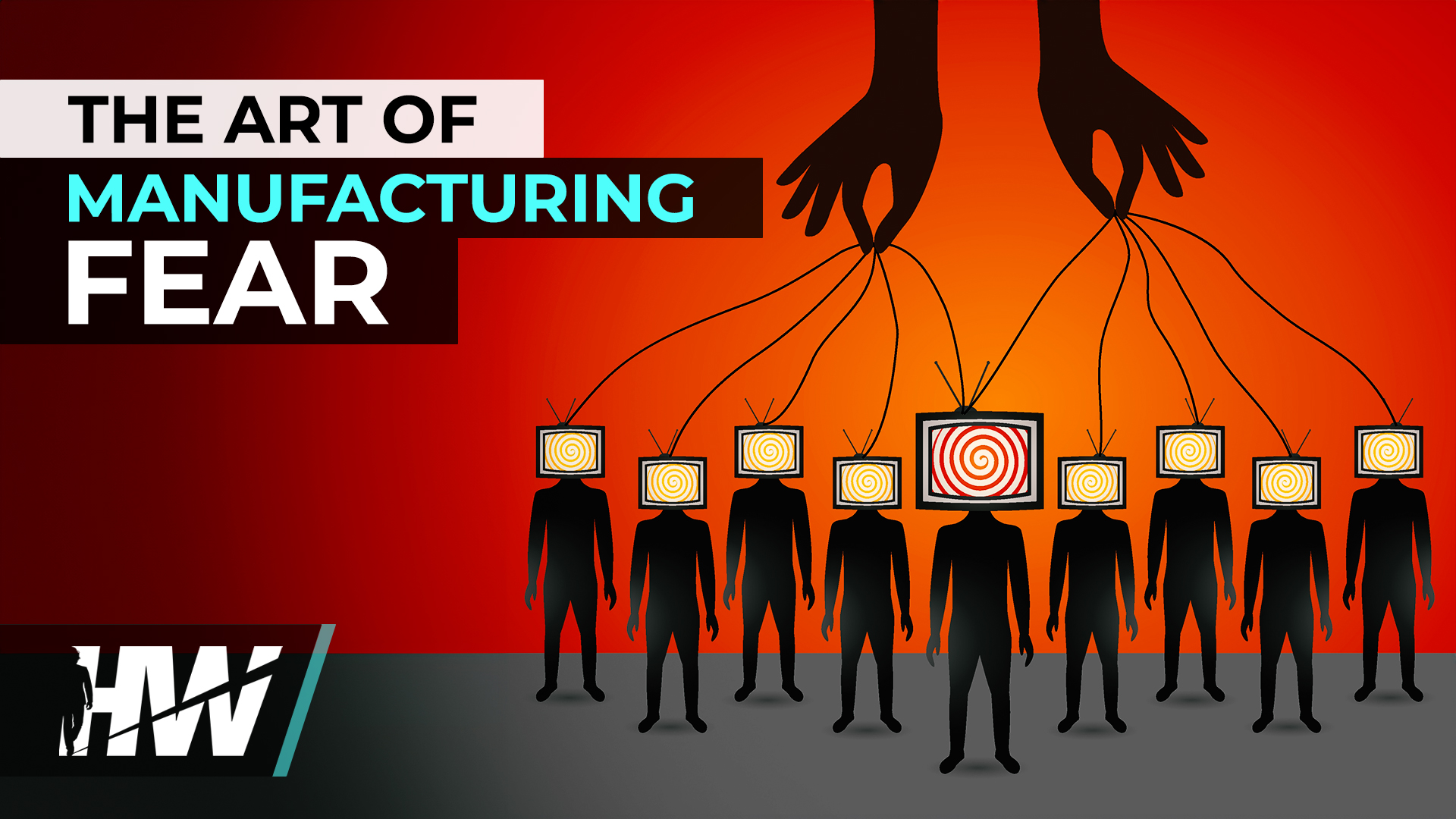THE ART OF MANUFACTURING FEAR - The HighWire