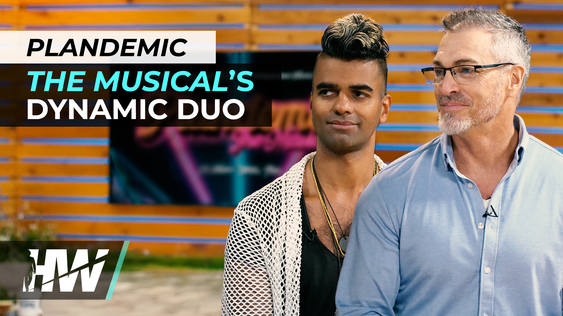 PLANDEMIC THE MUSICAL’S DYNAMIC DUO - The HighWire