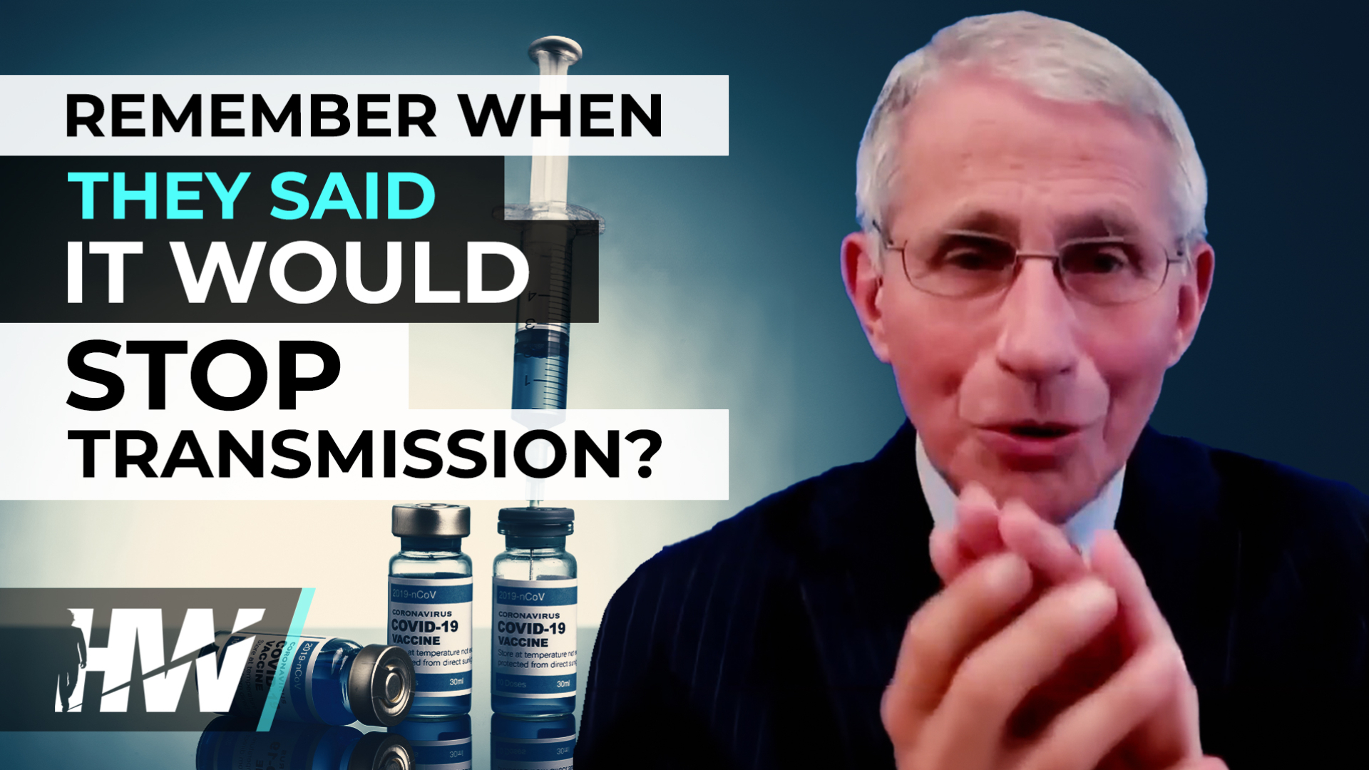 REMEMBER WHEN THEY SAID IT WOULD STOP TRANSMISSION? - The HighWire