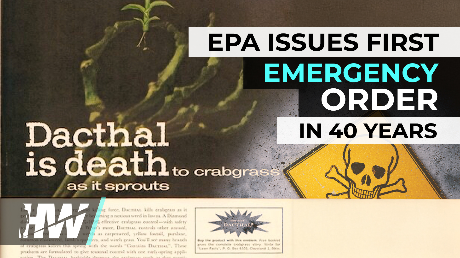 EPA ISSUES FIRST EMERGENCY ORDER IN 40 YEARS - The HighWire