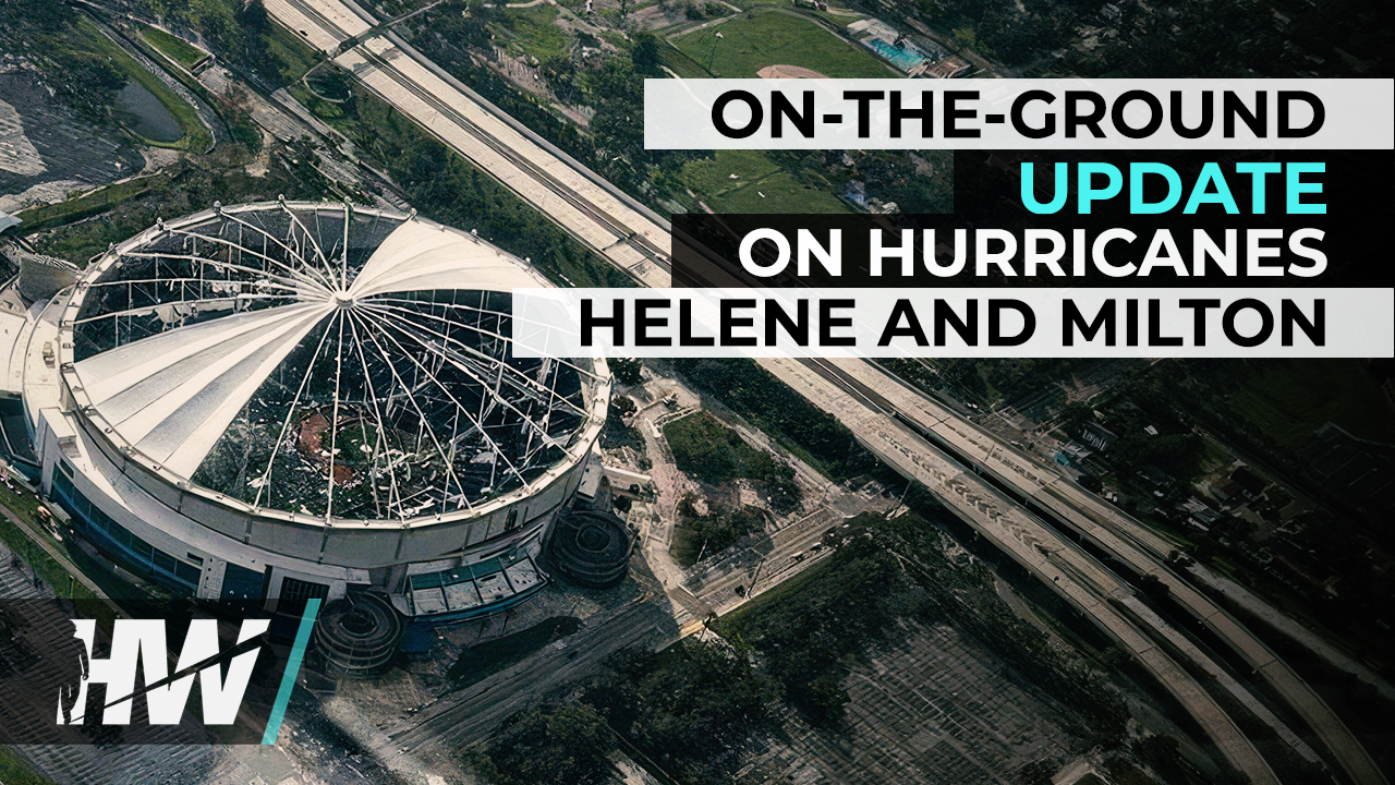ON-THE-GROUND UPDATE ON HURRICANES HELENE AND MILTON - The HighWire