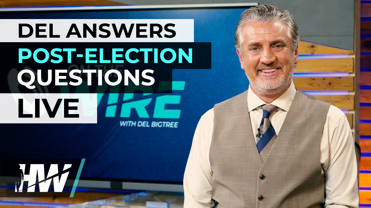 DEL ANSWERS POST-ELECTION QUESTIONS LIVE - The HighWire