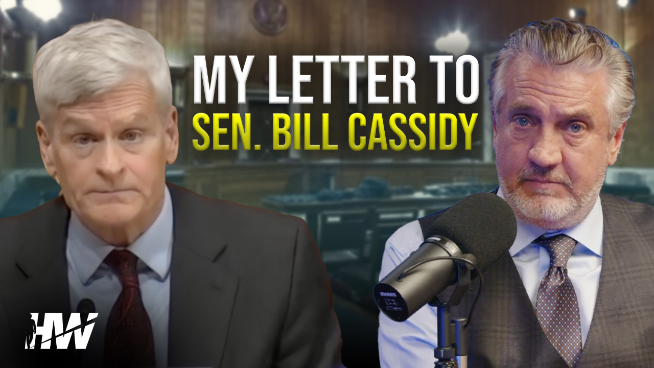 MY LETTER TO SEN BILL CASSIDY, MD - The HighWire
