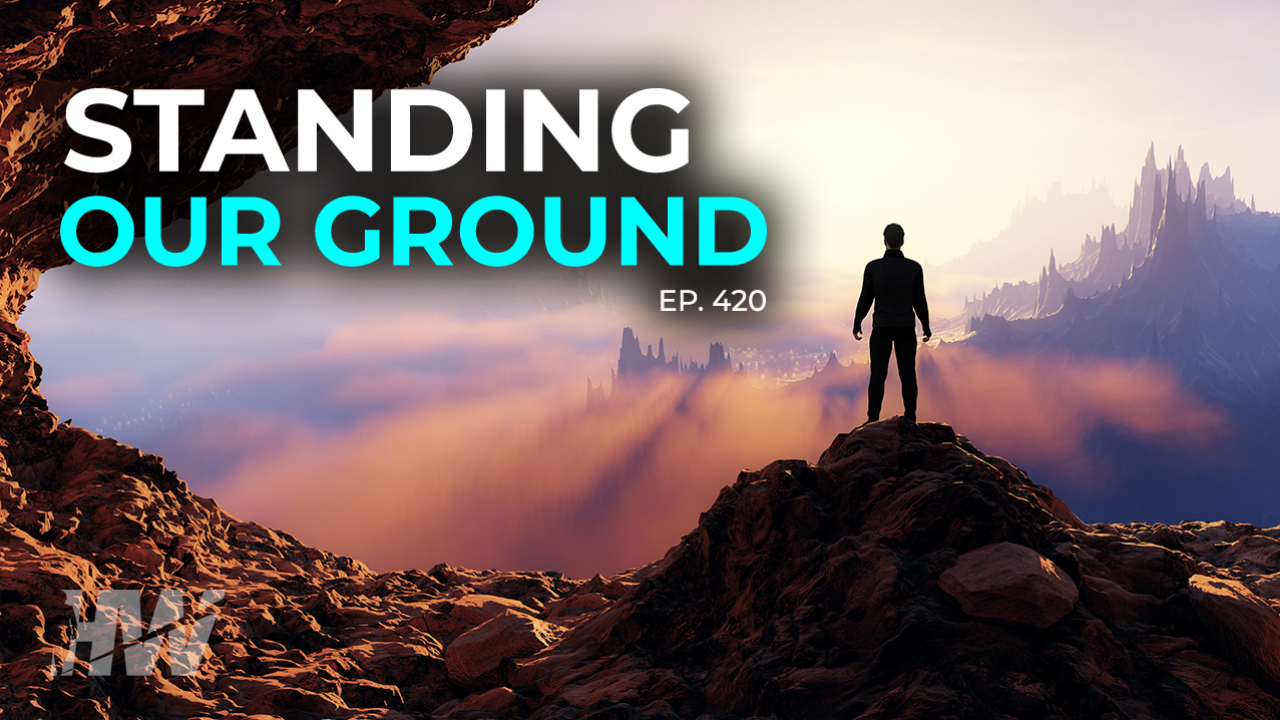 STANDING OUR GROUND - The HighWire
