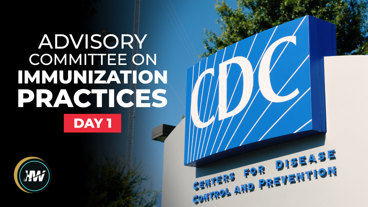 ADVISORY COMMITTEE ON IMMUNIZATION PRACTICES, DAY 1 - The HighWire