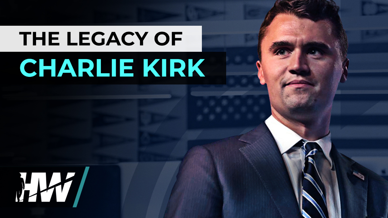 THE LEGACY OF CHARLIE KIRK - The HighWire